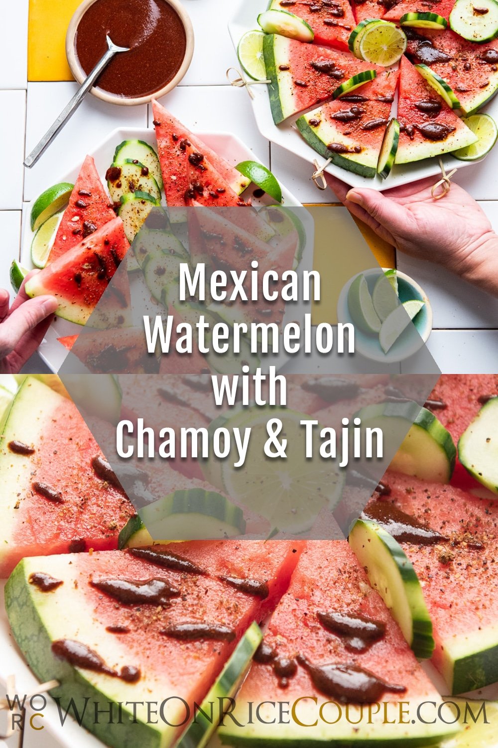 Mexican Watermelon with Chamoy, Tajin Spices | Whie On Rice Couple